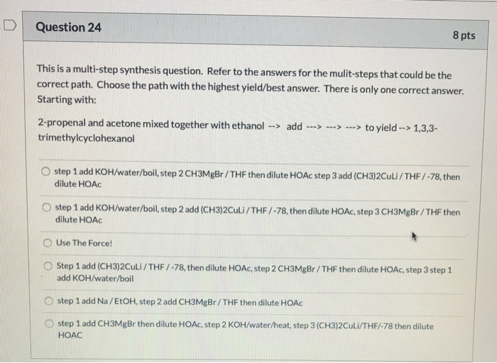 Solved 24. acetone and 2-propenal Question 24 8 pts This | Chegg.com