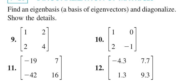 Solved Find an eigenbasis (a basis of eigenvectors) and | Chegg.com