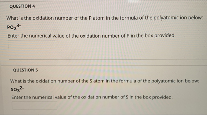 Solved QUESTION 4 What is the oxidation number of the P atom | Chegg.com