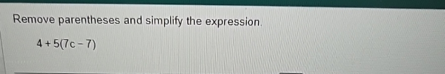 Solved Remove parentheses and simplify the | Chegg.com