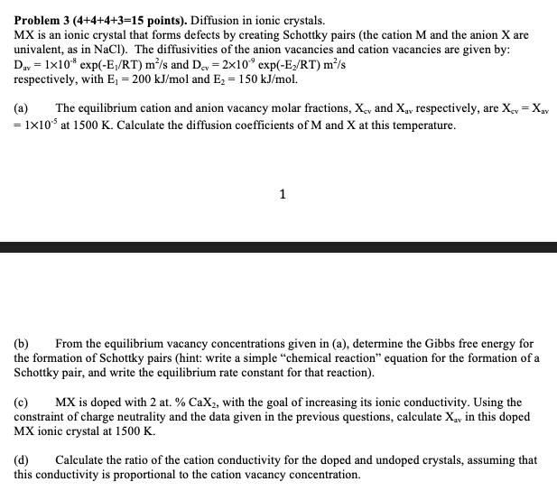Solved Diffusion in ionic crystals.MX is an ionic crystal | Chegg.com