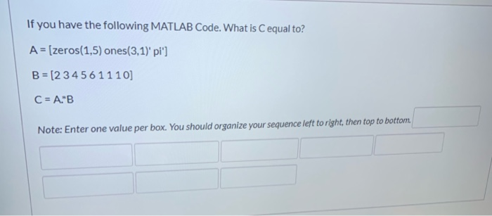 Solved If you have the following MATLAB Code. What is equal | Chegg.com