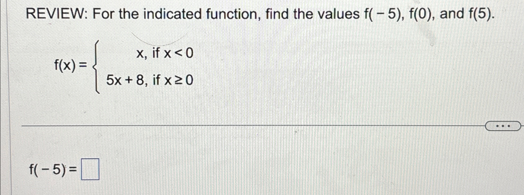 Solved REVIEW: For the indicated function, find the values | Chegg.com