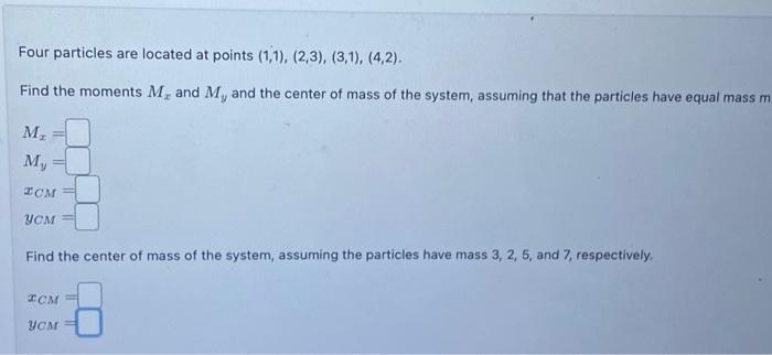 Solved Four particles are located at points | Chegg.com