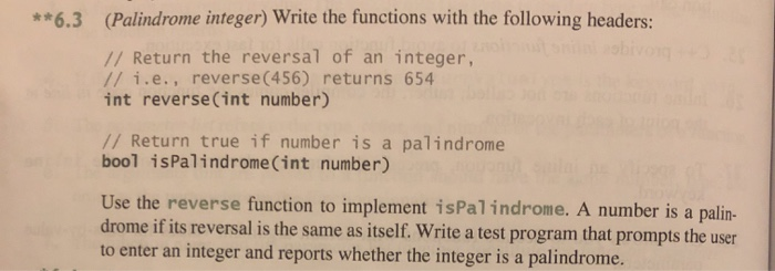 Solved 63 Palindrome Integer Write The Functions With 7759