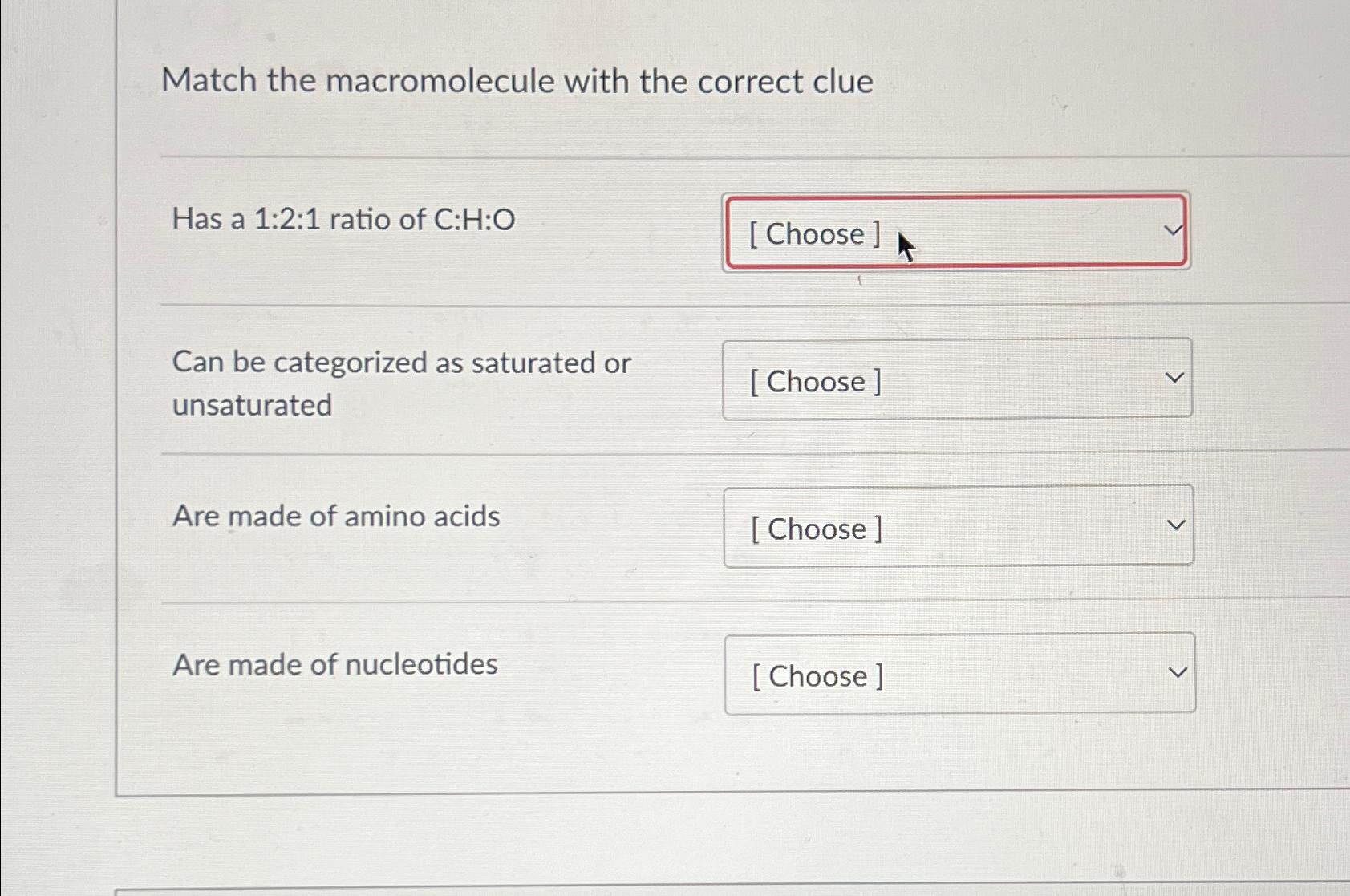 Solved Match the macromolecule with the correct clueHas a | Chegg.com