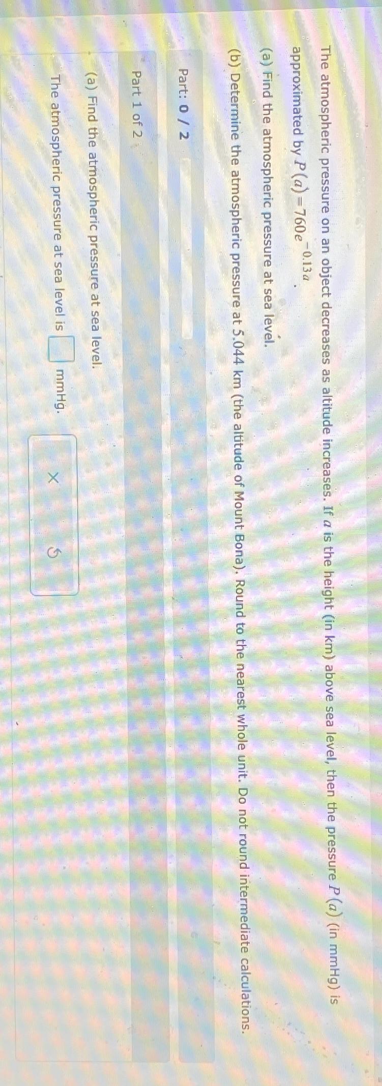 Solved The atmospheric pressure on an object decreases as | Chegg.com