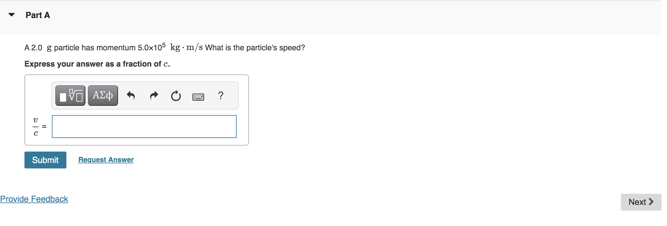 Solved Part AA 2.0g ﻿particle has momentum 5.0×105kg*ms | Chegg.com
