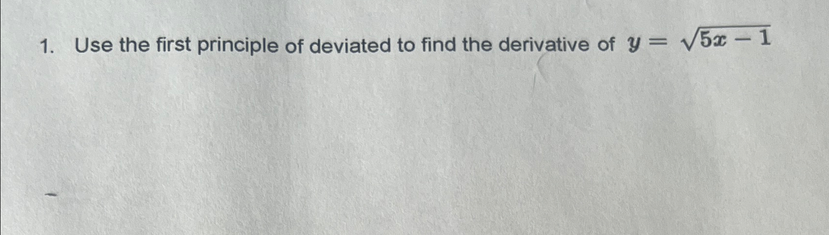 Solved Use the first principle of deviated to find the | Chegg.com