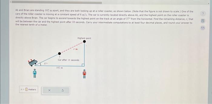 Solved A. and Brian are standing 102 m apart, and they are | Chegg.com
