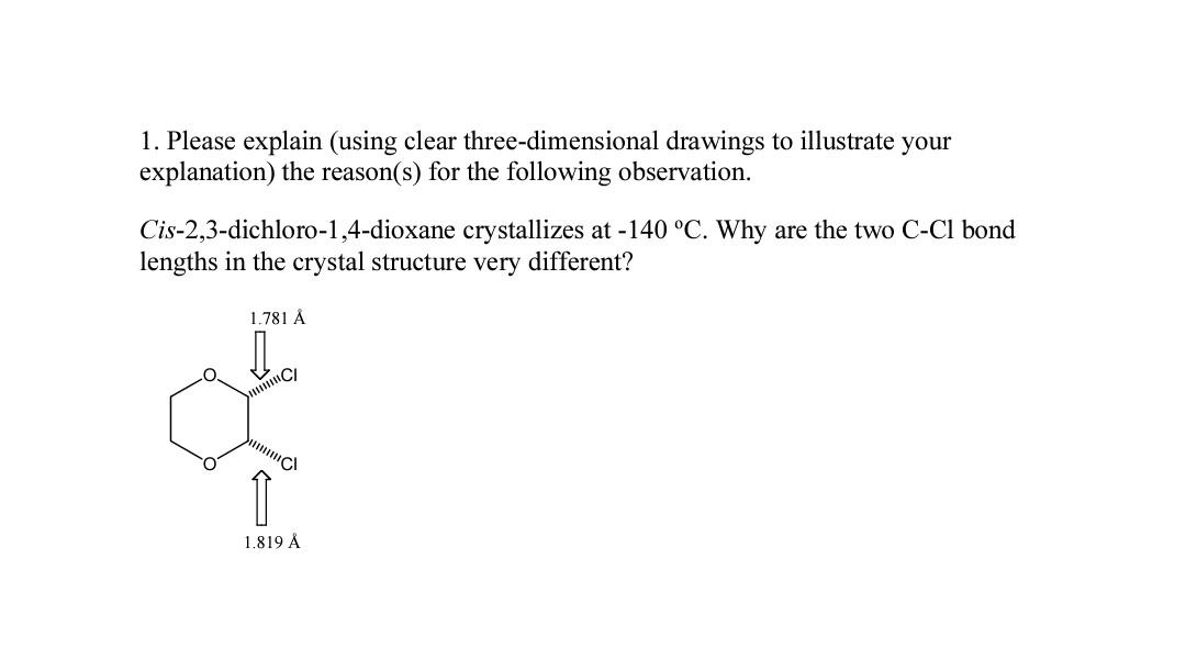 Solved 1. Please explain (using clear three-dimensional | Chegg.com
