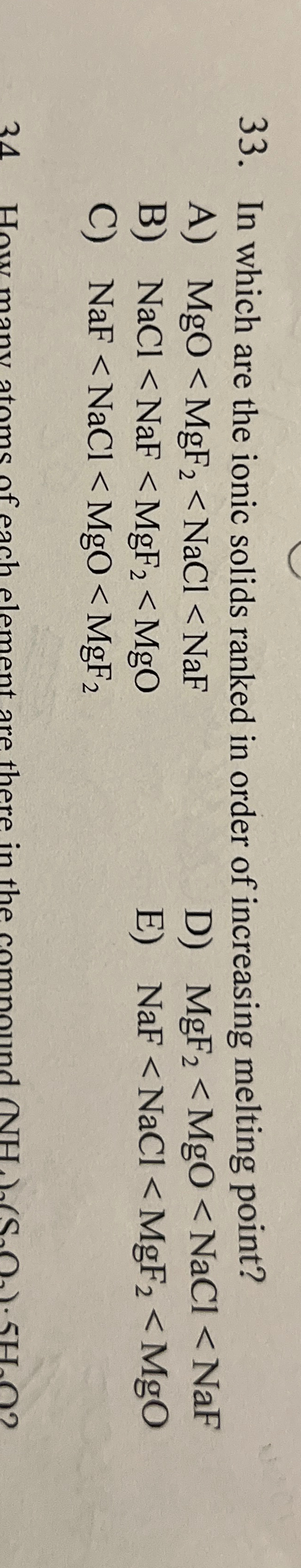 Solved In which are the ionic solids ranked in order of | Chegg.com