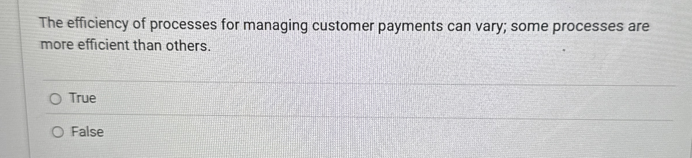Solved The efficiency of processes for managing customer | Chegg.com
