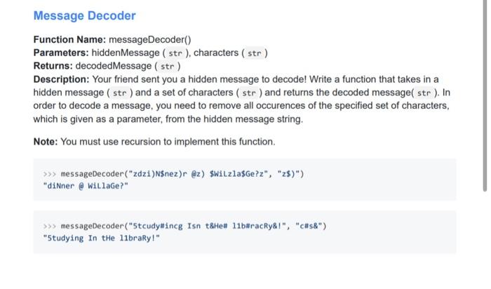 Solved Message Decoder Function Name: messageDecoder() | Chegg.com