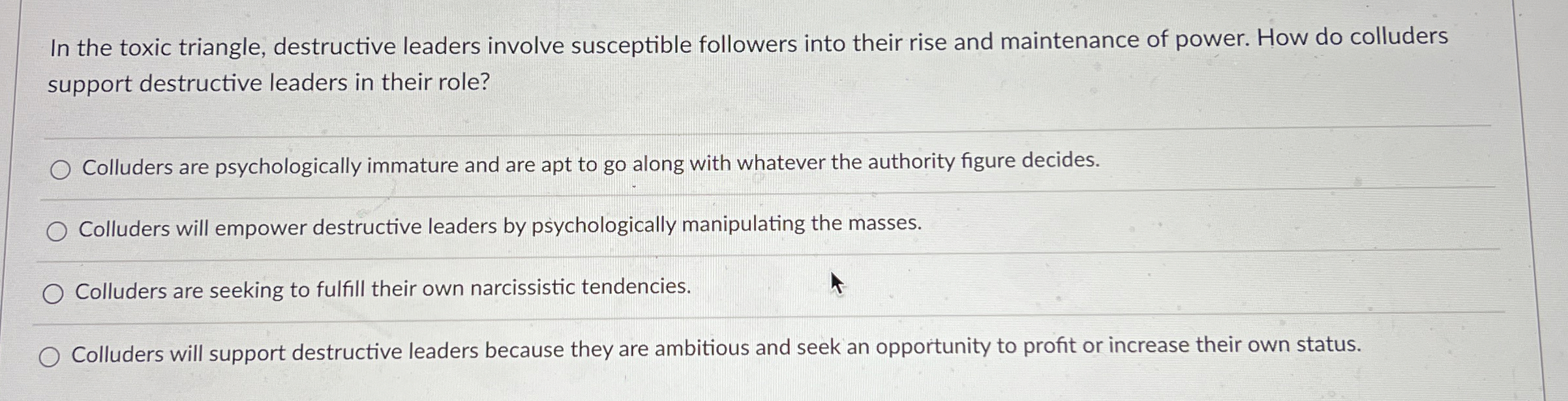 Solved In the toxic triangle, destructive leaders involve | Chegg.com