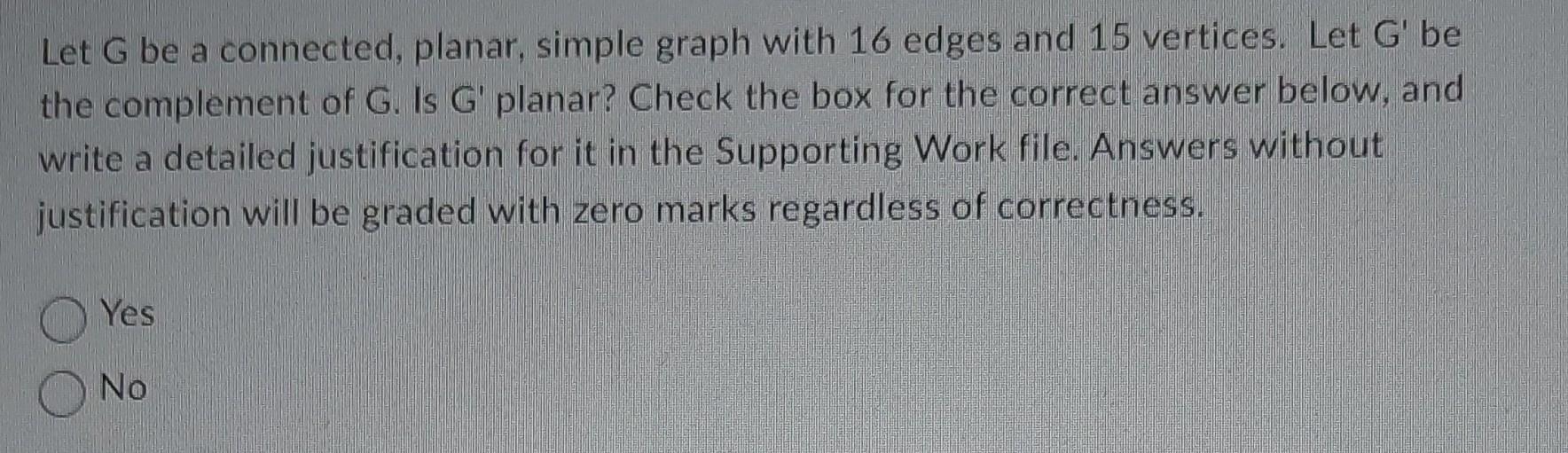 Solved Let G be a connected, planar, simple graph with 16 | Chegg.com