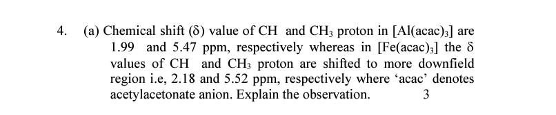 Solved (a) Chemical shift ( δ) value of CH and CH3 proton in | Chegg.com