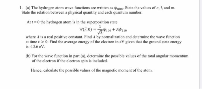 Solved 1. (a) The hydrogen atom wave functions are written | Chegg.com