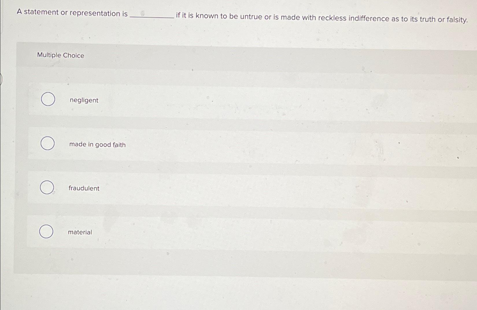 Solved A statement or representation is if it is known to be | Chegg.com