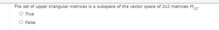 Solved The set of upper triangular matrices is a subspace of | Chegg.com