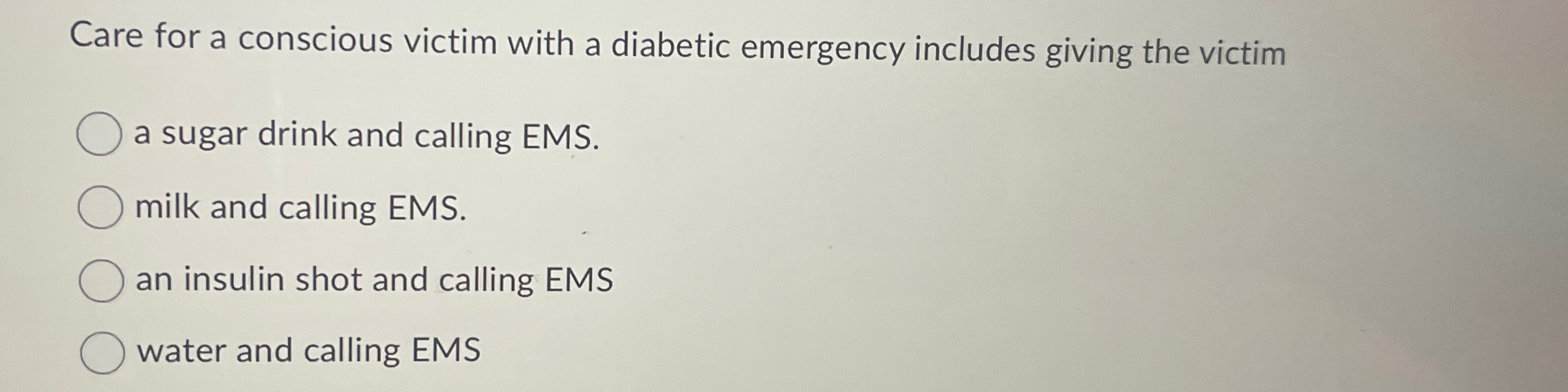 Solved Care for a conscious victim with a diabetic emergency | Chegg.com