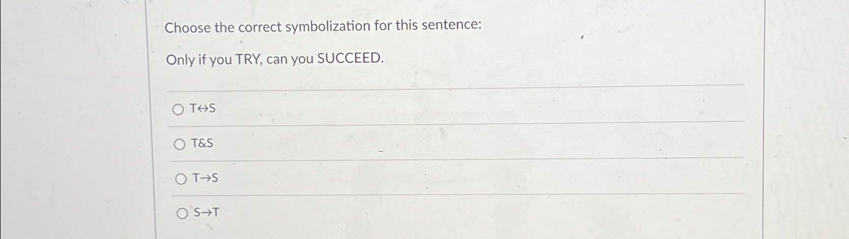 Solved Choose the correct symbolization for this | Chegg.com