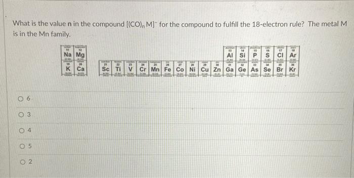 Solved Which ligand(s) X can bind to Mn(CO)5 to form a | Chegg.com