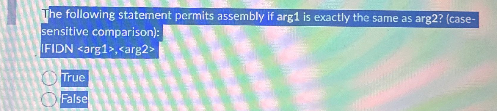 Solved The following statement permits assembly if arg1 ﻿is | Chegg.com