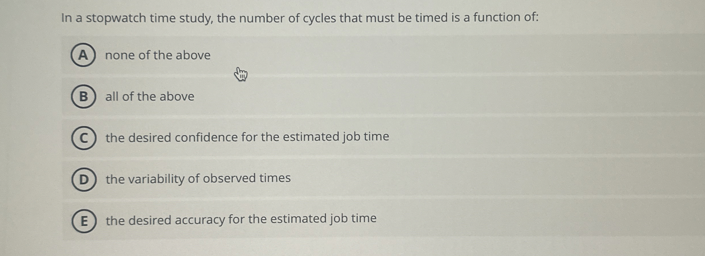 Solved In a stopwatch time study, the number of cycles that | Chegg.com