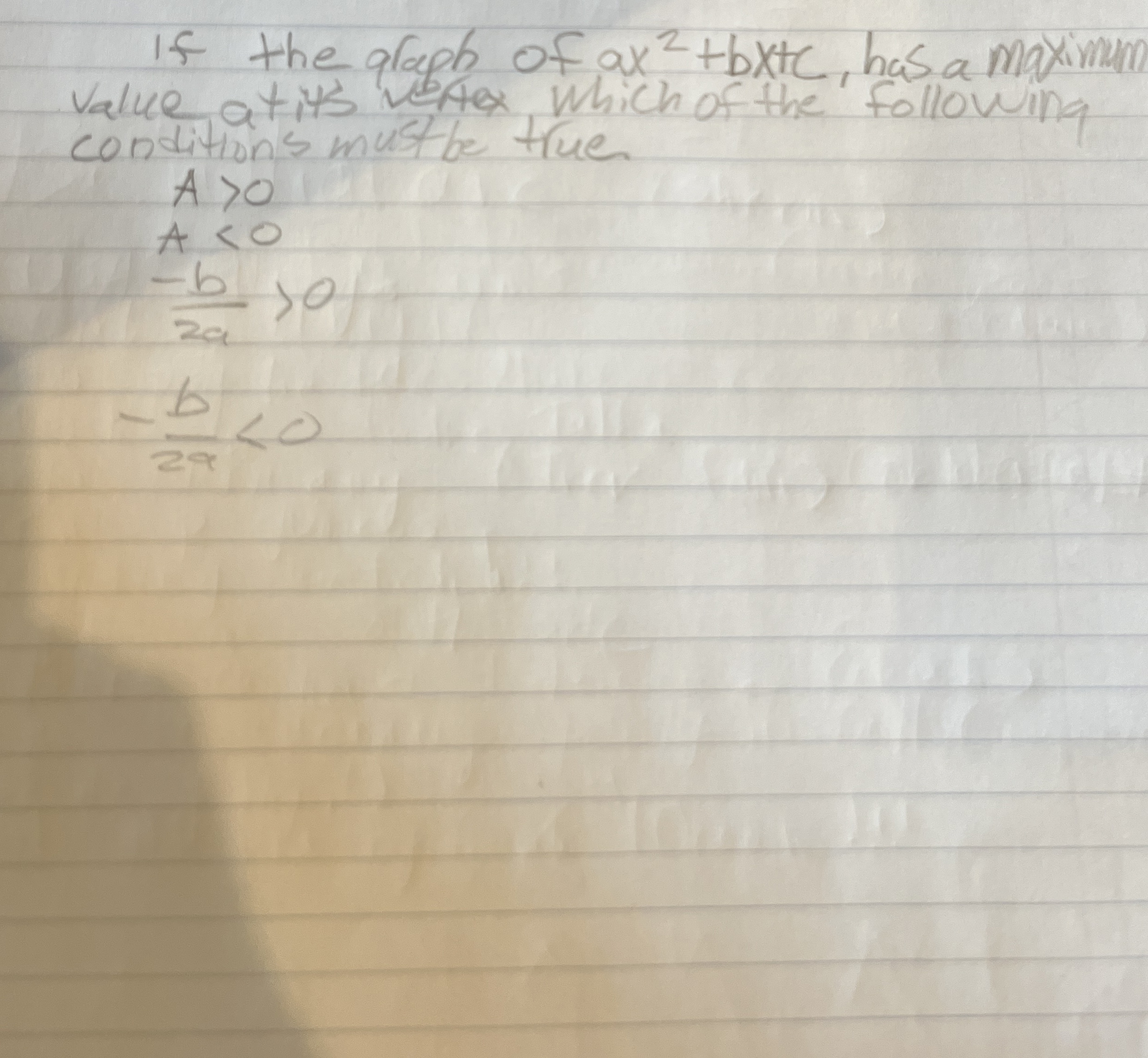 Solved If the glaph of ax2+bx+c, ﻿has a maximm value atits | Chegg.com
