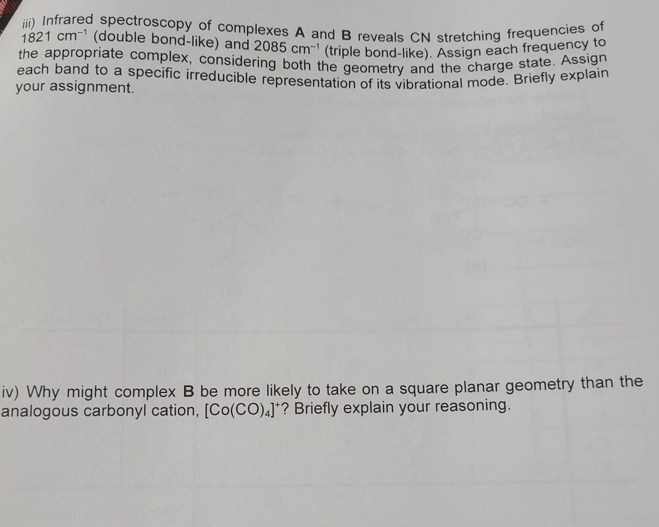Solved iii) ﻿Infrared spectroscopy of complexes A and B | Chegg.com