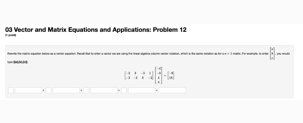 Solved 03 Vector and Matrix Equations and Applications: | Chegg.com