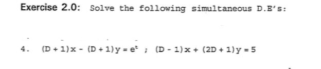 Solved Exercise 2.0: Solve the following simultaneous | Chegg.com