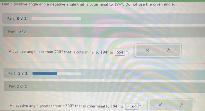 Solved Find a positive angle and a negative angle that is | Chegg.com