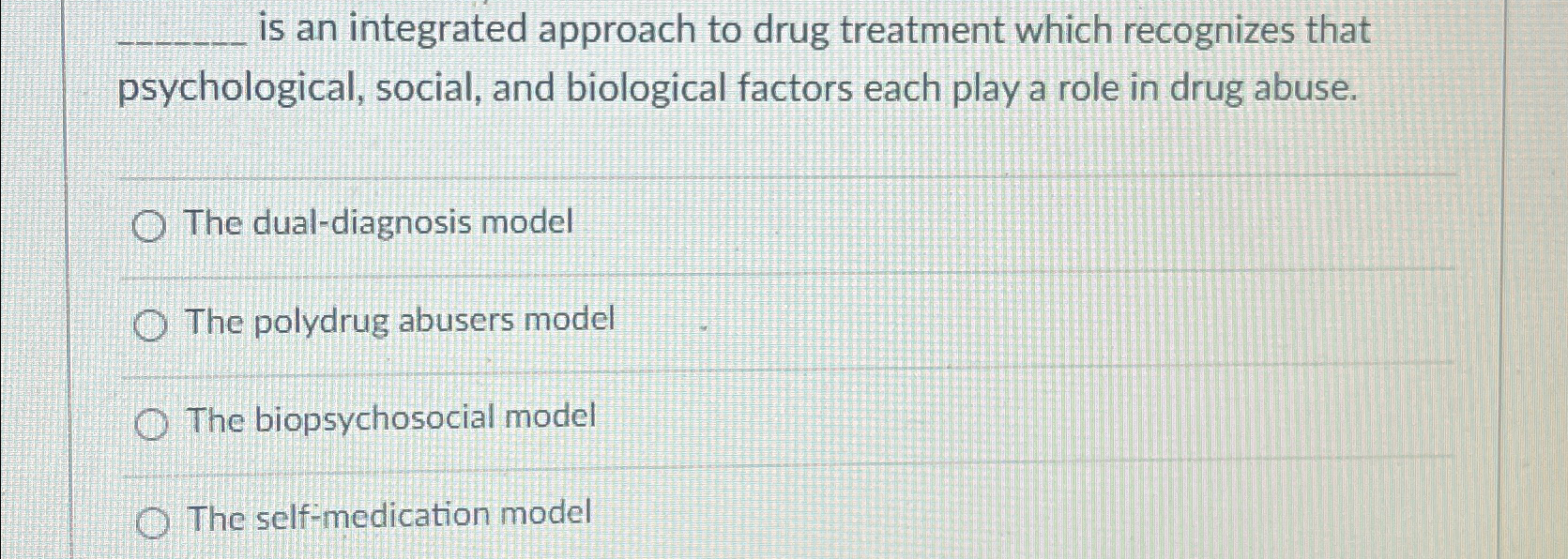 Solved q, ﻿is an integrated approach to drug treatment which | Chegg.com