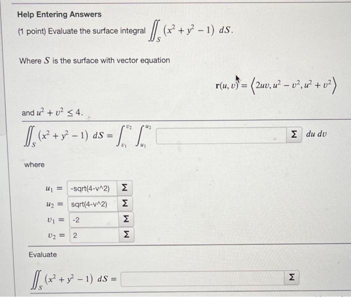 Solved (1 point) Evaluate the surface integral | Chegg.com