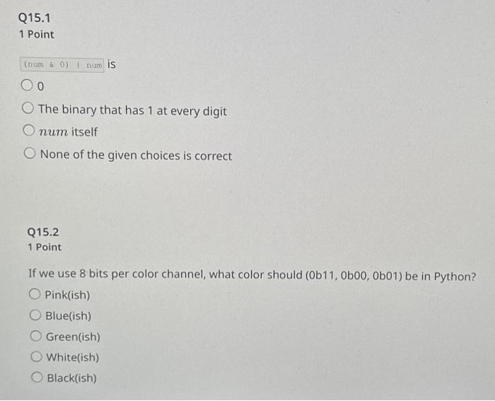 Solved The binary that has 1 at every digit num itself None | Chegg.com