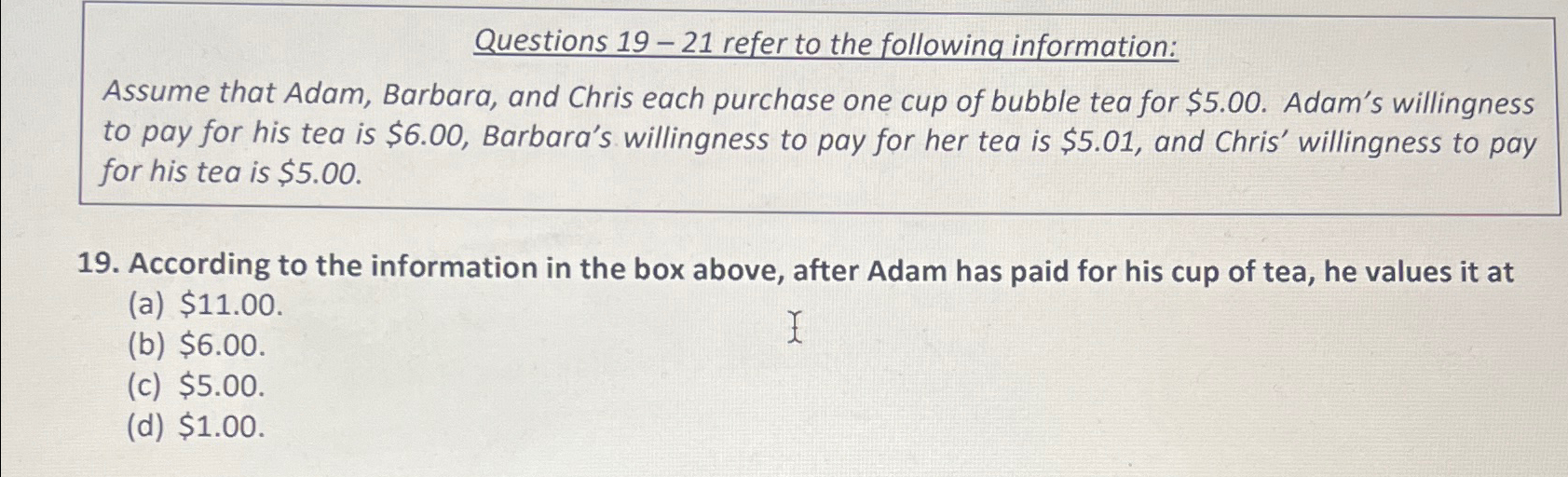 Solved Questions 19-21 ﻿refer to the following | Chegg.com
