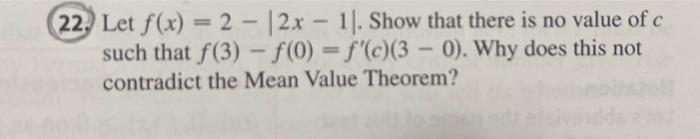 Solved 22 Let F X 2−∣2x−1∣ Show That There Is No Value Of