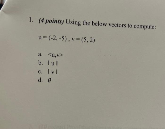 Solved 1. (4 points) Using the below vectors to compute: | Chegg.com