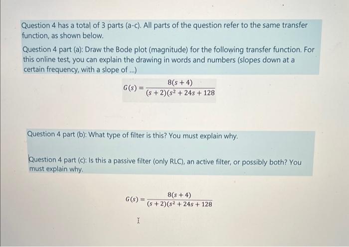 Solved Question 4 has a total of 3 parts (a-c). All parts of | Chegg.com