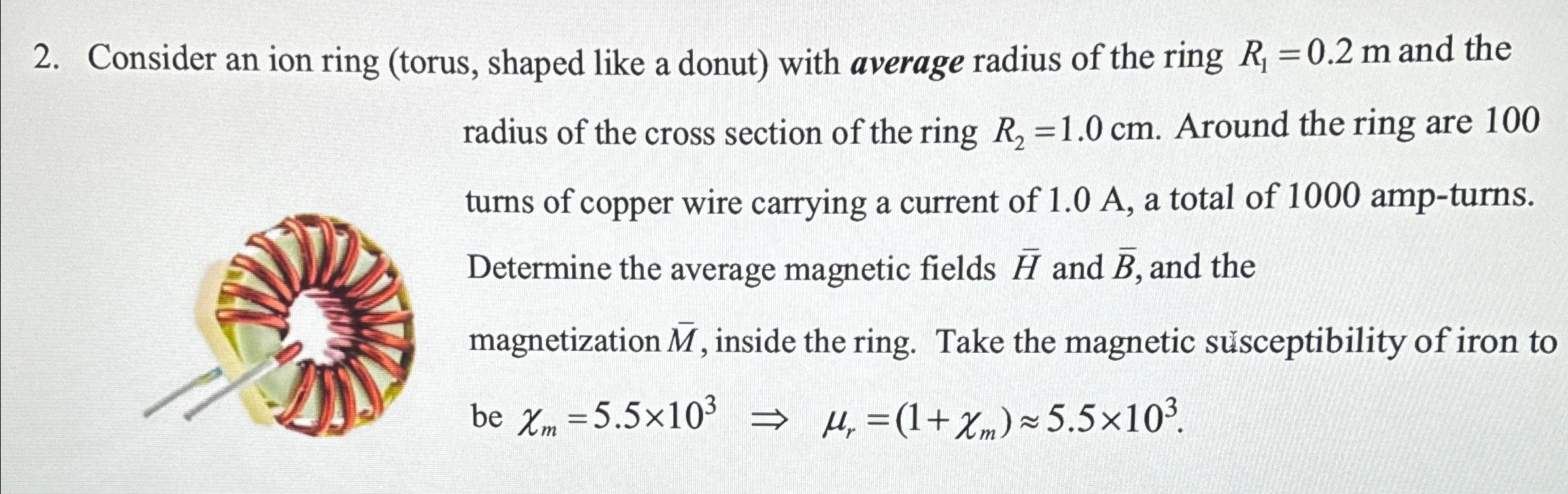 Consider an ion ring (torus, ﻿shaped like a donut) | Chegg.com