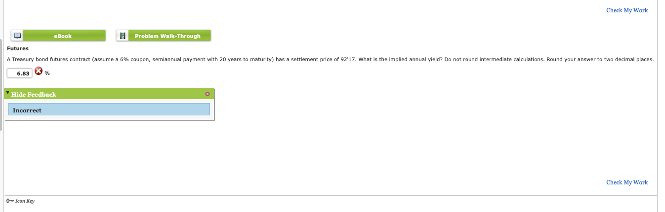 Solved Check My Work Futures 6.83 \( \% \) ﻿Hide Feedback | Chegg.com