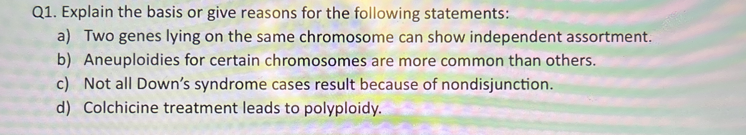 Solved Q1. ﻿Explain the basis or give reasons for the | Chegg.com