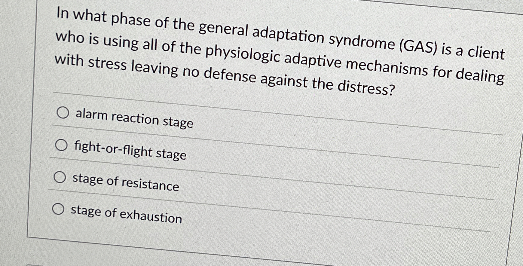 Solved In what phase of the general adaptation syndrome | Chegg.com