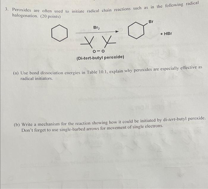 Solved Peroxides are often used to initiate radical chain | Chegg.com