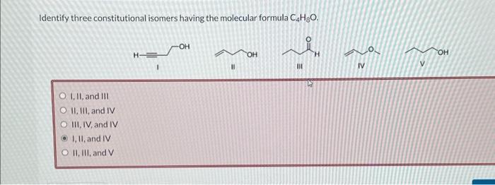 Solved Identify three constitutional isomers having the | Chegg.com