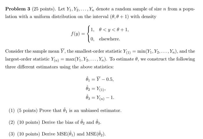 Solved Problem 3 (25 points). Let Y1,Y2,…,Yn denote a random | Chegg.com