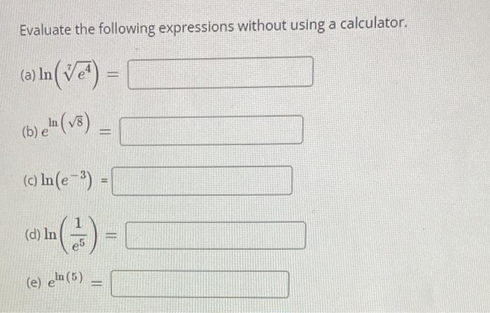 Solved Evaluate the following expressions without using a | Chegg.com