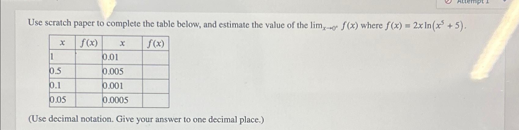 Solved Use scratch paper to complete the table below, and | Chegg.com